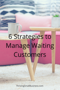 Customer Wait Times - 6 Strategies to Manage Waiting Customers