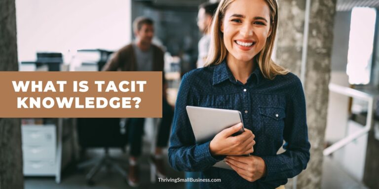What is the Definition and Meaning of Tacit Knowledge? - The Thriving ...