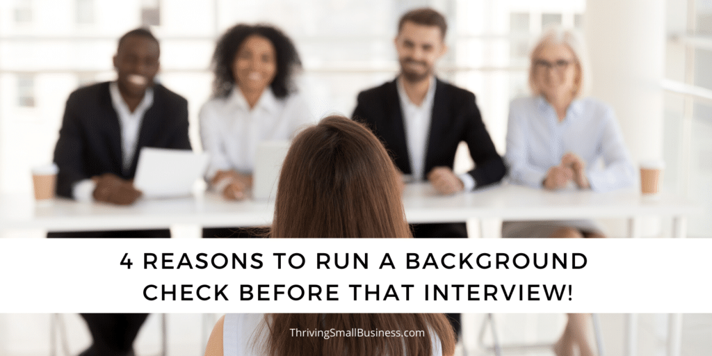 Why You Should Conduct Employee Background Checks - The Thriving Small ...