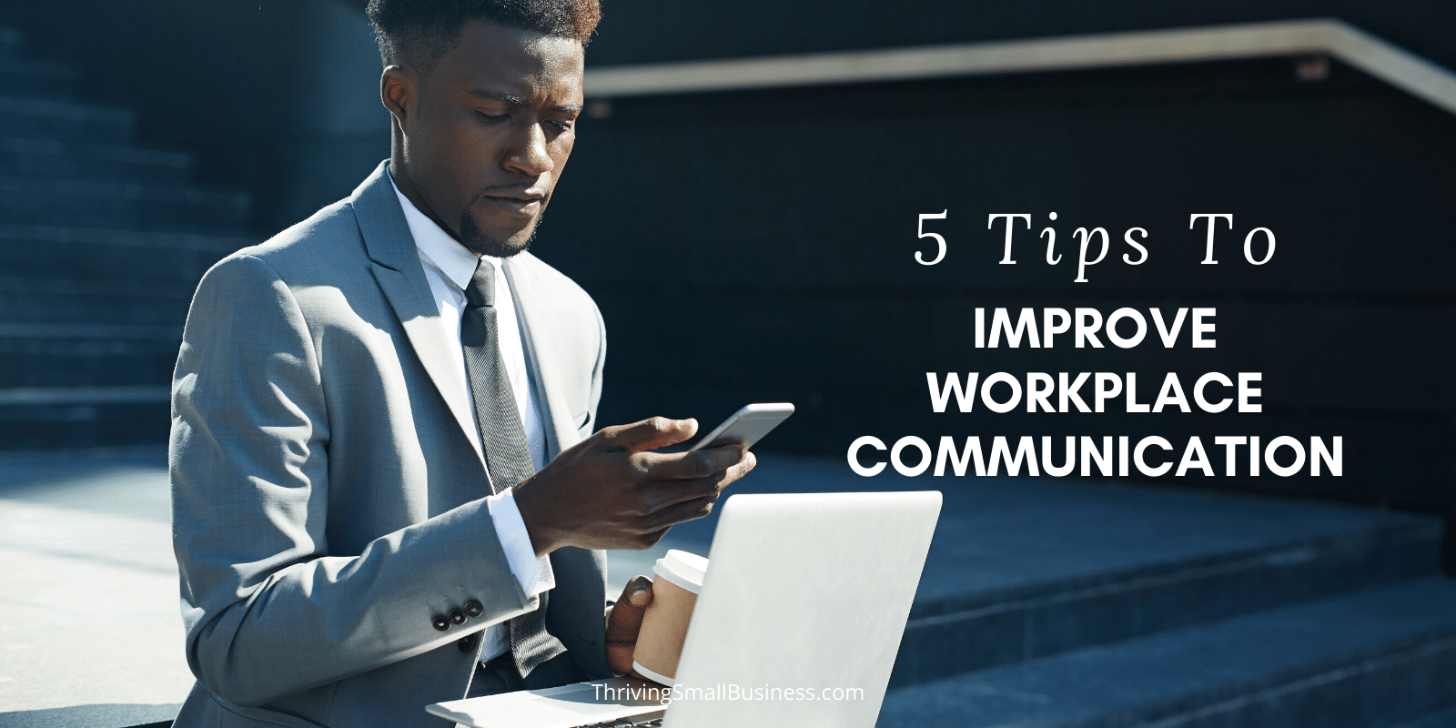How To Improve Communication In The Workplace