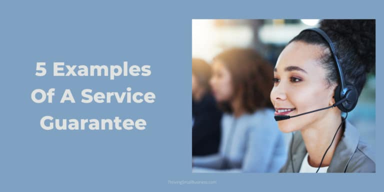5 Examples of a Service Guarantee - The Thriving Small Business