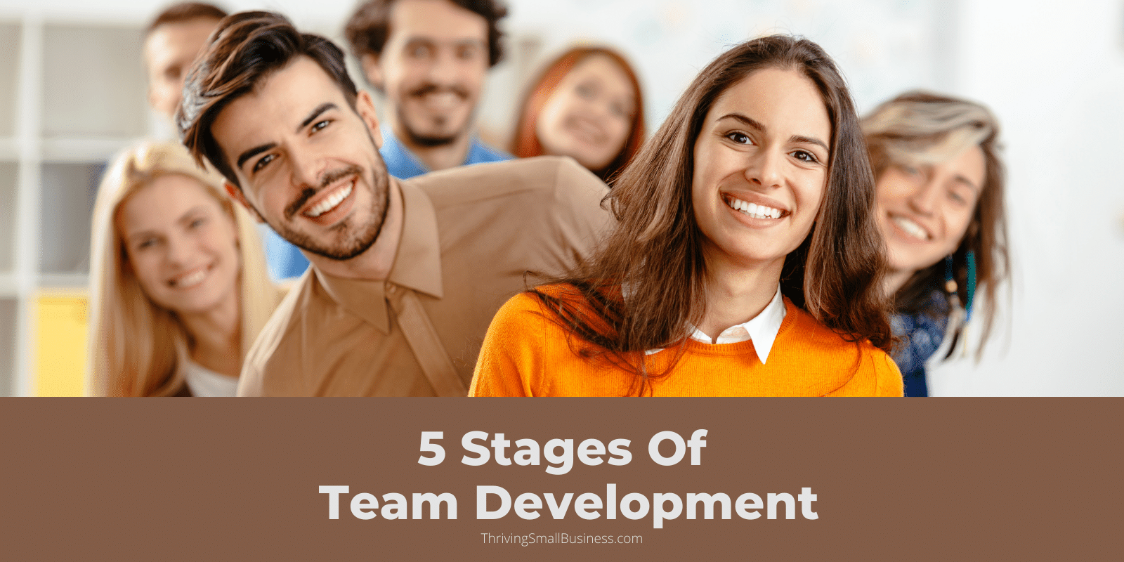 5 Stages of Team Development - The Thriving Small Business