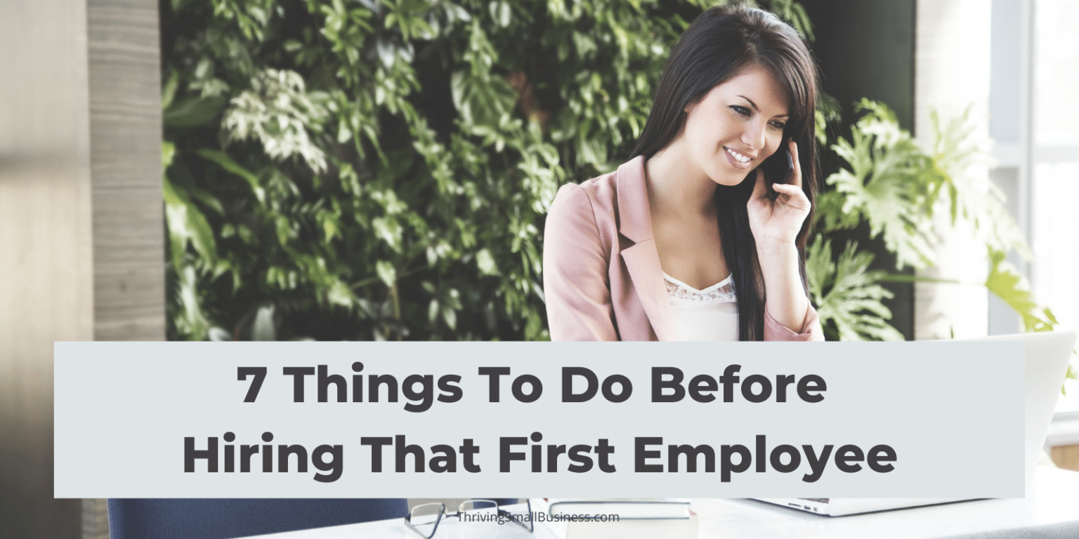 7 Steps Your Small Business Should Take Before Hiring That New Employee ...