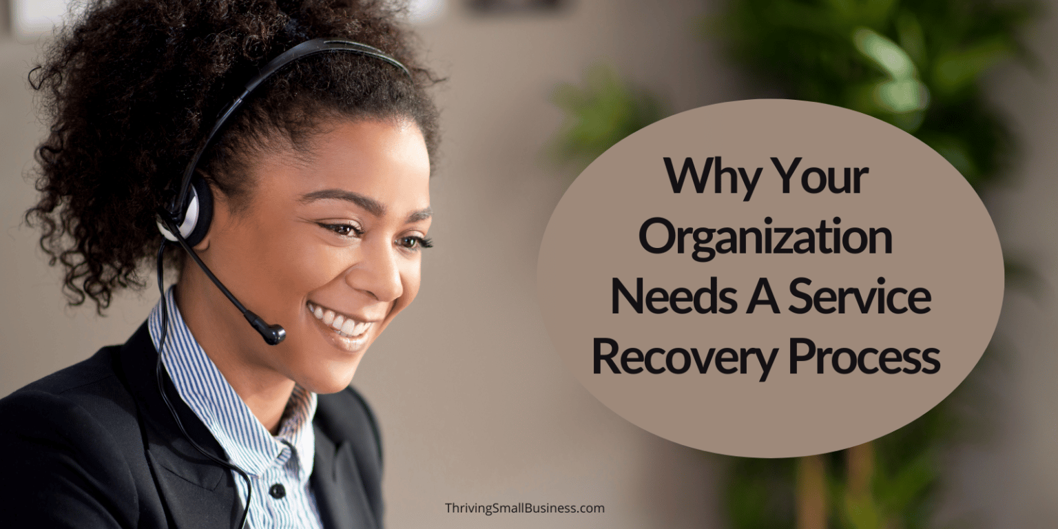 How Well Does Your Organization Recovery From a Bad Service Experience ...
